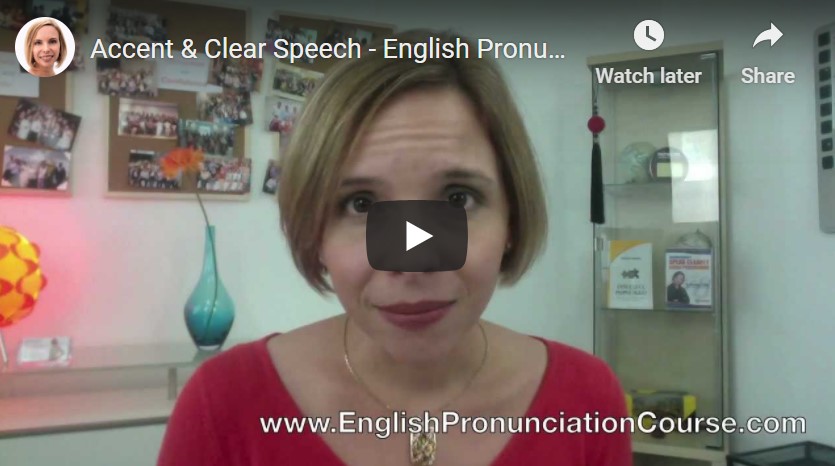 Accent and Clear Speech - English Pronunciation - Global Speech Academy